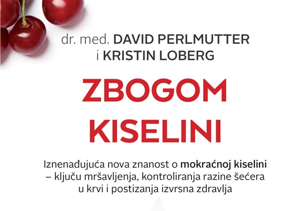 Upoznajte “Zbogom kiselini” jednu od najvažnijih knjiga o ljudskom zdravlju ovoga desetljeća!